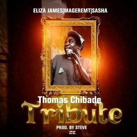 Eliza James Thomas Chibade Tribute Eliza James X Mageremt X Sasha
