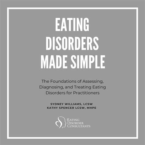 Eating Disorders Made Simple Workbook The Eating Disorder