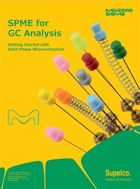 Guide Spme For Gc Analysis Getting Started With Solid Phase Microextraction