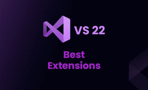 10 Must Have Visual Studio 2022 Extensions 2025