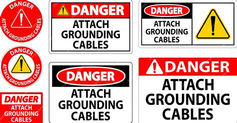 Premium Vector Danger Sign Attach Grounding Cables