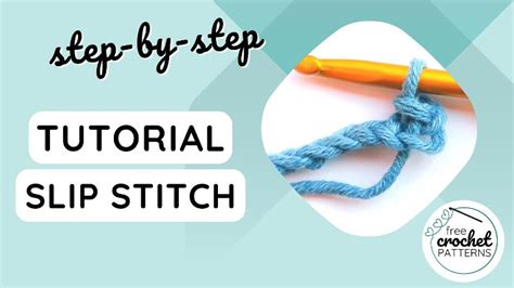 How To Slip Stitch · Tutorial Slip Stitch · Free Crochet Patterns