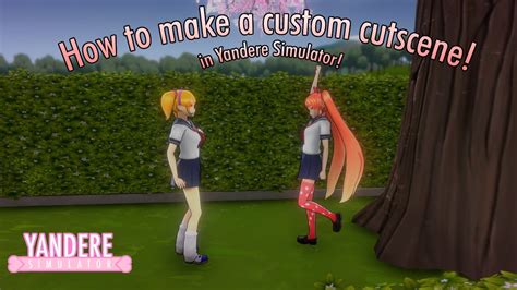 How To Make A Custom Cutscene With Posemod Yanderesim Youtube