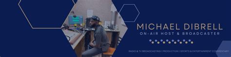 Michael Dibrell On Air Host And Personality Production And Broadcasting Photo Video And Audio