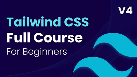 Tailwind Css V4 Crash Course 2025 Become A Tailwind Pro In 15 Hours