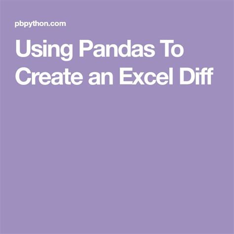 Using Pandas To Create An Excel Diff
