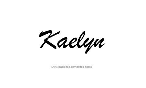 Kaelyn Name Tattoo Designs