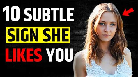 10 Subtle Signs She Likes You - YouTube