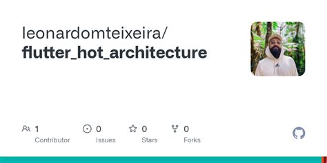 GitHub Leonardomteixeira Flutter Hot Architecture