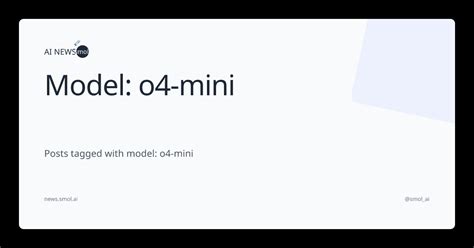 model o4 mini ainews