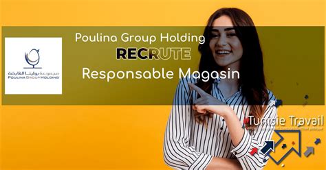 Poulina Group Holding Recrute Responsable Magasin Tunisietravail