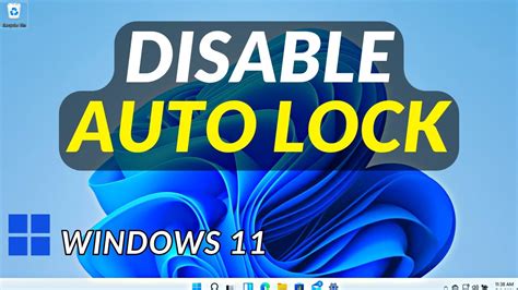 Remove Auto Lock Windows 11 At Jenny Mcnear Blog