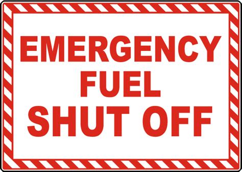 Emergency Fuel Shut Off Sign Get 10 Off Now