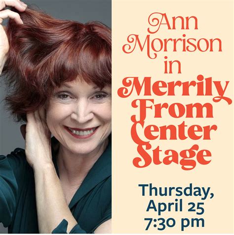 Ann Morrison In Merrily From Center Stage Womans Club