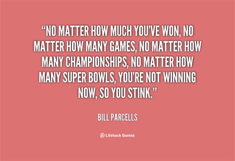 Bill Parcells Motivational Quotes Quotesgram