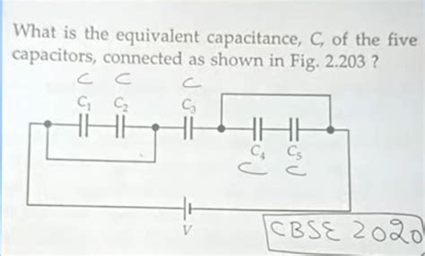 What Is The Equivalent Capacitance C Of The Five Capacitors Connected