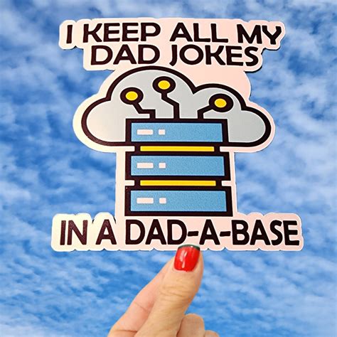 Keep Dad Jokes In Dad A Base Sticker Dad Jokes Sticker Funny Dad