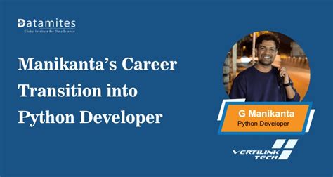 Manikantas Career Transition Into Software Python Developer