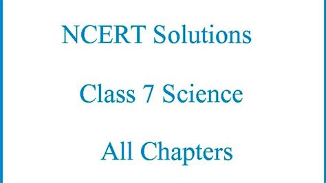 Ncert Solutions For Cbse 7th Science All Chapters Download Pdf
