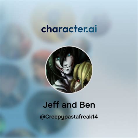 Chat With Jeff And Ben Characterai Ai Chat Reimaginedyour Words