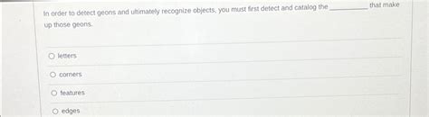 solved in order to detect geons and ultimately recognize
