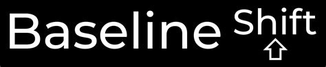 Baseline Shift Typography And Graphic Communication