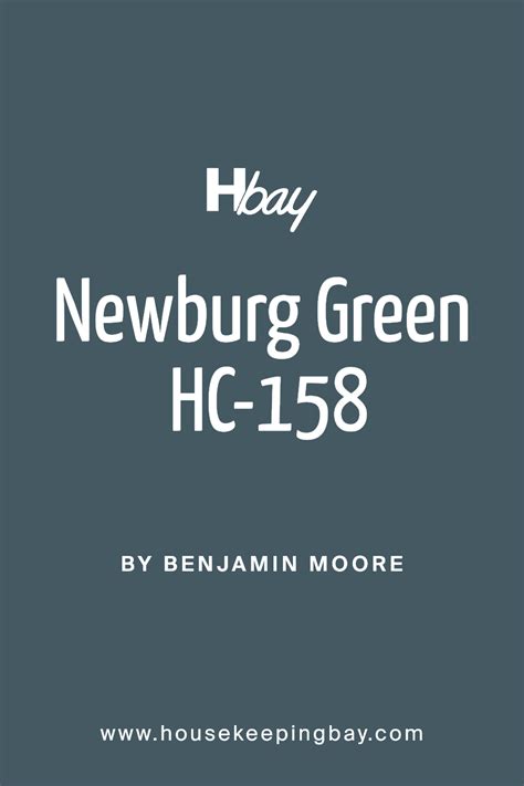 Newburg Green Hc 158 By Benjamin Moore Housekeepingbay