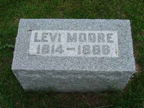 Levi Moore 1814 1886 Find A Grave Memorial