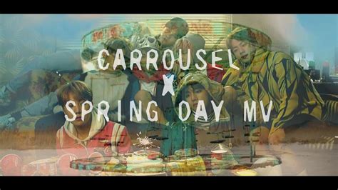 Spring Day Bts × Carrousel Amir Indila Fmv Youtube