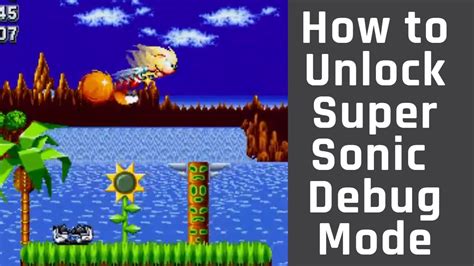 How To Unlock Super Sonic And Debug Mode Full Guide Sonic Mania Sonic