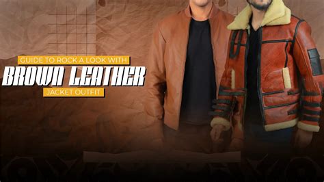 Top Brown Leather Jacket Outfit Ideas Unleash Your Rebel