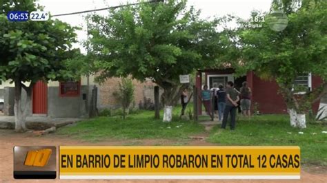 Robaron 12 Casas En Total En Barrio De Limpio Telefuturo Canal De