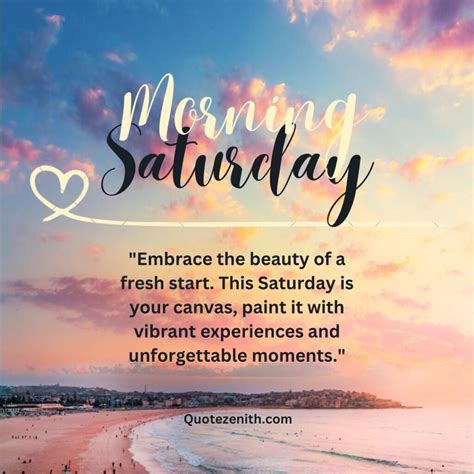 Good Morning Saturday Inspiring Quotes 1001 Good Saturday Morning