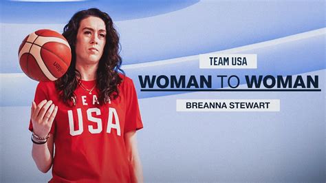 Woman To Woman Breanna Stewart If I Have Haters That Means Im Doing Something Right Youtube