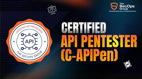 C Api Pen Certified Api Pentester The Secops Certificate Youtube