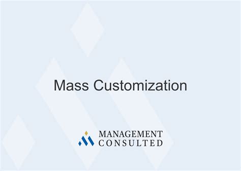 Mass Customization Corporate Skills Training Consulting Prep Coaching