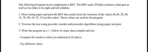 Solved The Following Program In Java Implements A Bst The Solved The Following Program In Java Implements A Bst The