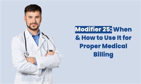 Modifier 25 Guide Proper Usage Billing And Documentation