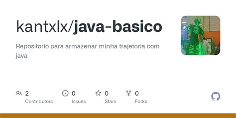 Github Kantxlxjava Basico Repositorio Para Armazenar Minha Trajetoria Com Java