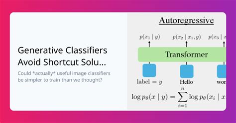 Generative Classifiers Avoid Shortcut Solutions Ai Research Paper Details