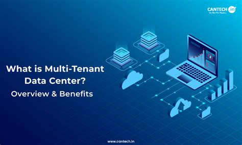 What Is Multi Tenant Data Center Overview And Purpose