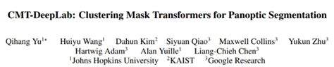 谷歌团队推出新Transformer优化全景分割方案CVPR 智源社区