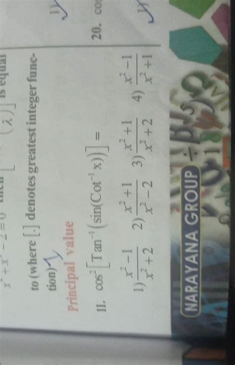 To Where Denotes Greatest Integer Function 1 Principal Value 11 C