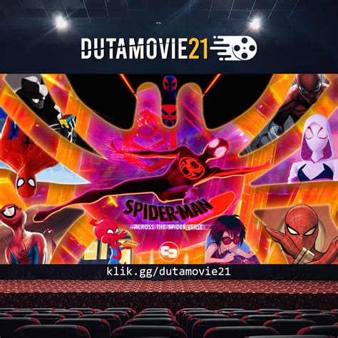 Dutamovie21 Spider Man Across The Spider Verse