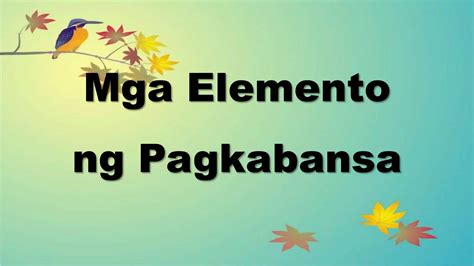 Mga Elemento Ng Pagkabansa Pptx