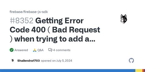 Getting Error Code 400 Bad Request When Trying To Add A Document In Firebase Firestore