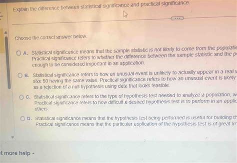 Solved Explain The Difference Between Statistical Significance And