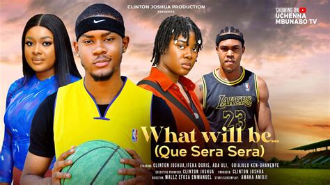 What Will Be Que Sera Sera Clinton Joshua Doris Ifeka Ada Uli