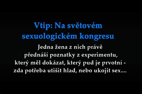 Vtip Na Světovém Sexuologickém Kongresu