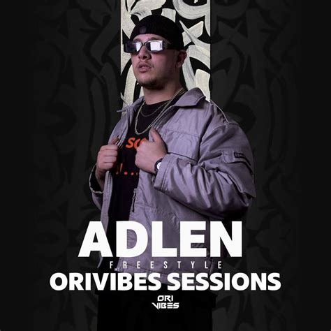 Adlene Orivibes Session Ep 11 Lyrics Genius Lyrics